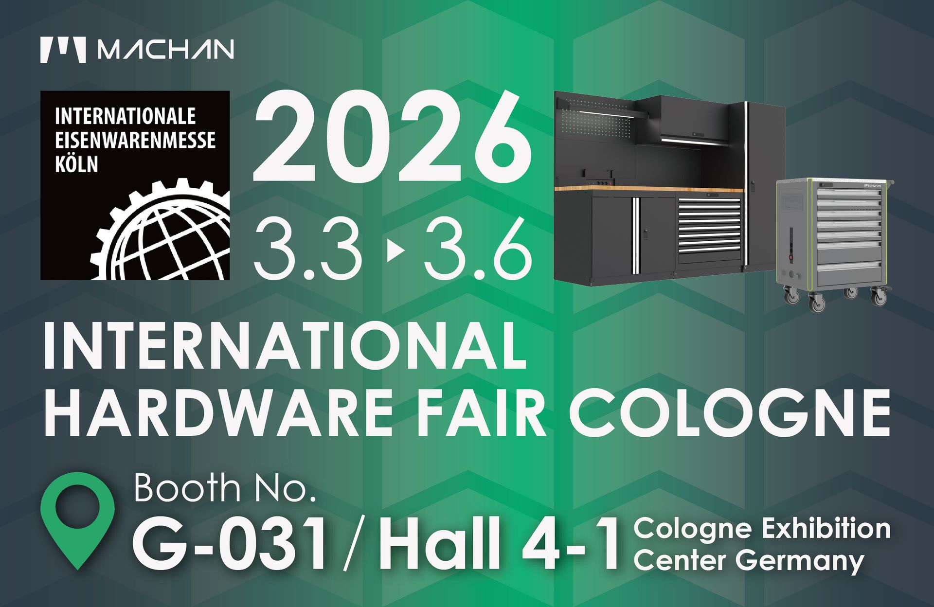 2026 Cologne International Hardware Fair | Machan International Co., Ltd.